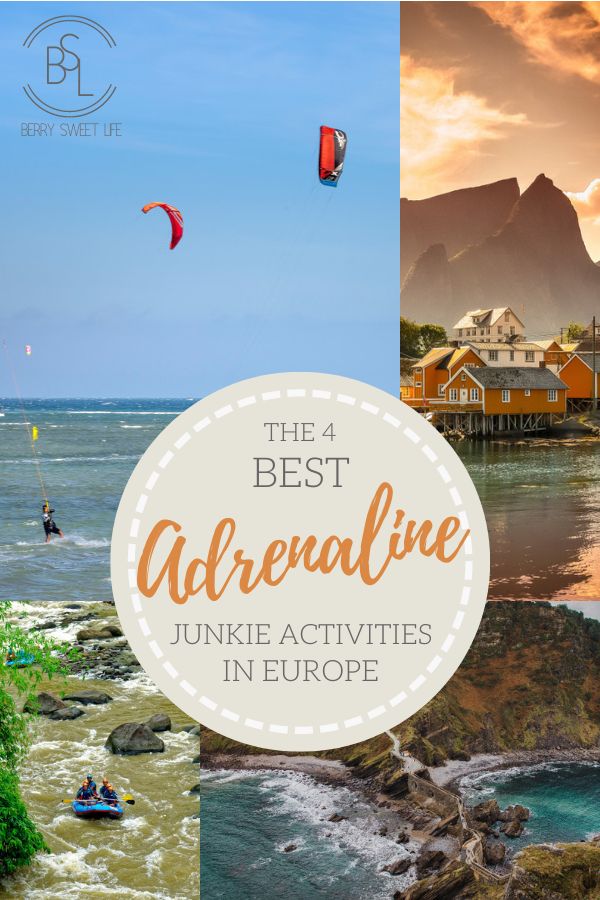 4 Adrenaline Junkie Activities in Europe - Berry Sweet Life